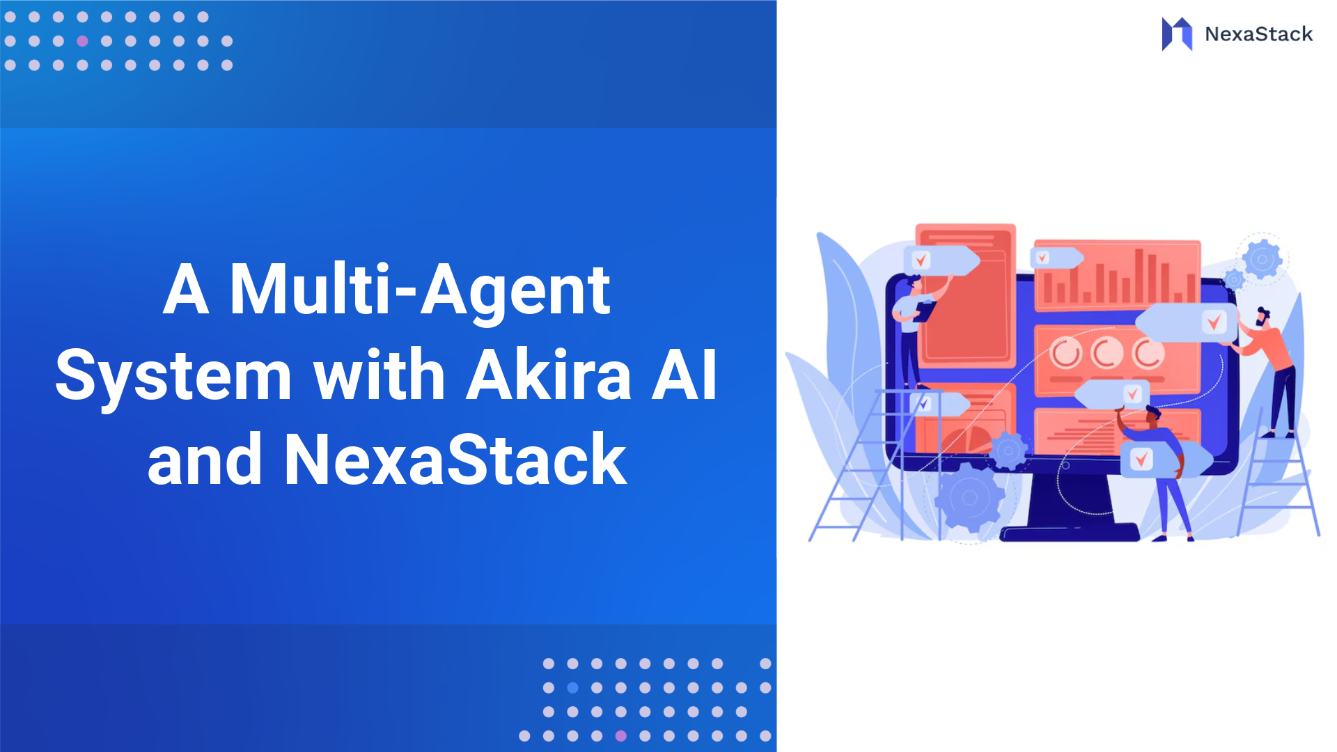 Building A Multi-Agent System with Akira AI and NexaStack